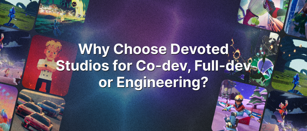 Why Choose Devoted Studios for Engineering, Co-dev or Full Development Outsourcing? - Devoted ...